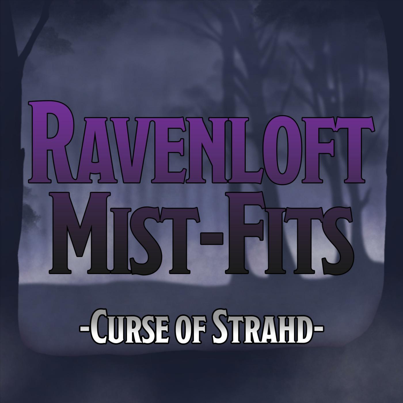 Ep 70 - The Priests of Osybus - Ravenloft Mist-Fits: Curse of Strahd ...