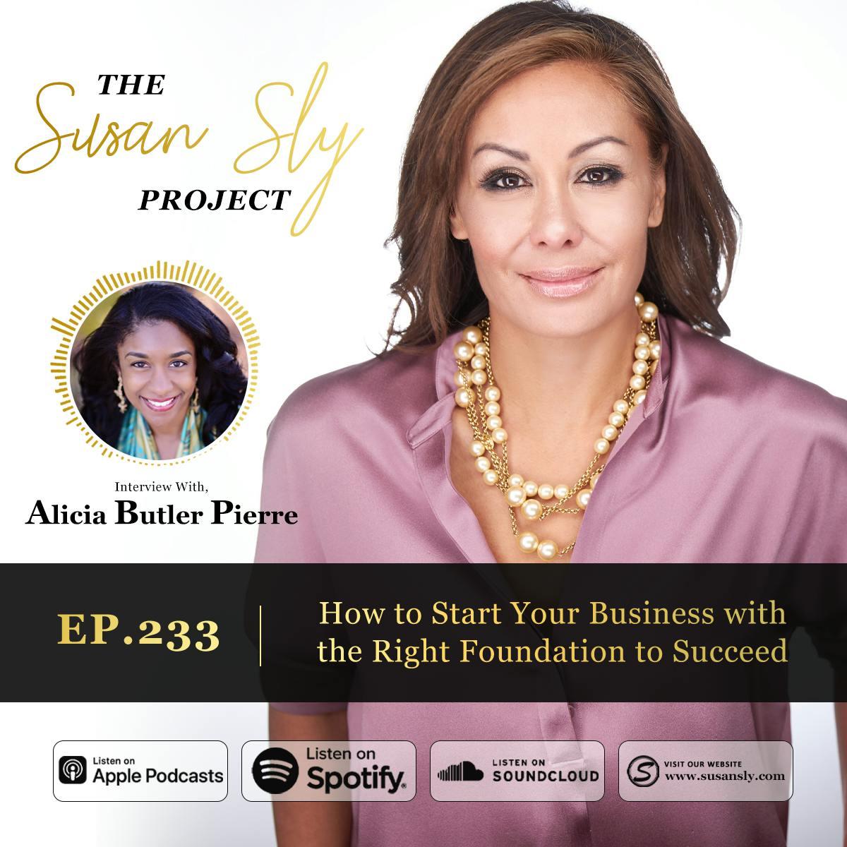 233. How to Start Your Business With the Right Foundation to Succeed ...
