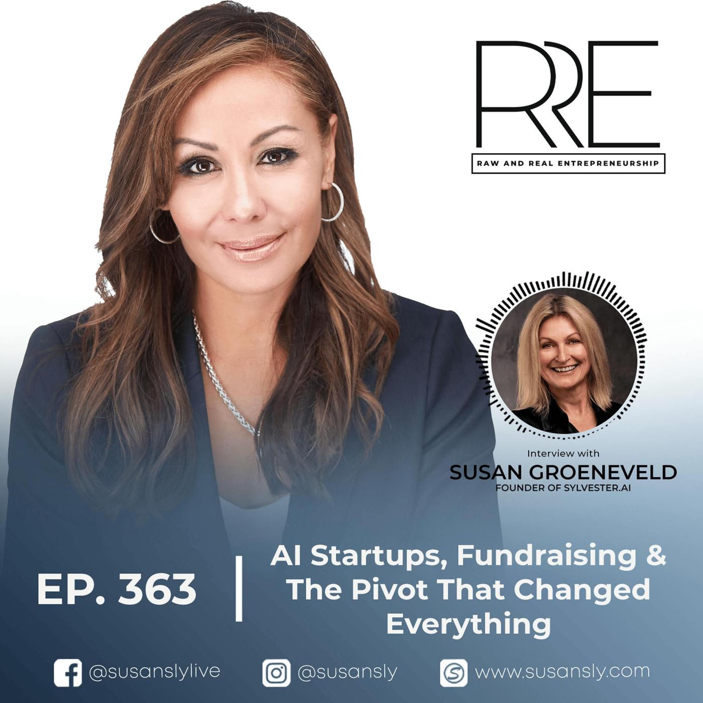 AI Startups, Fundraising & The Pivot That Changed Everything with Susan ...