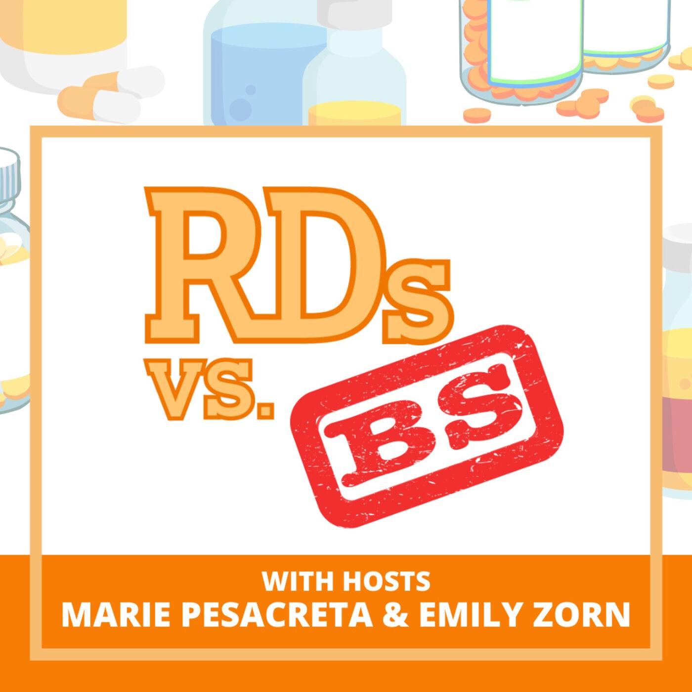 RDs vs. BS (podcast) - Marie Pesacreta & Emily Zorn | Listen Notes