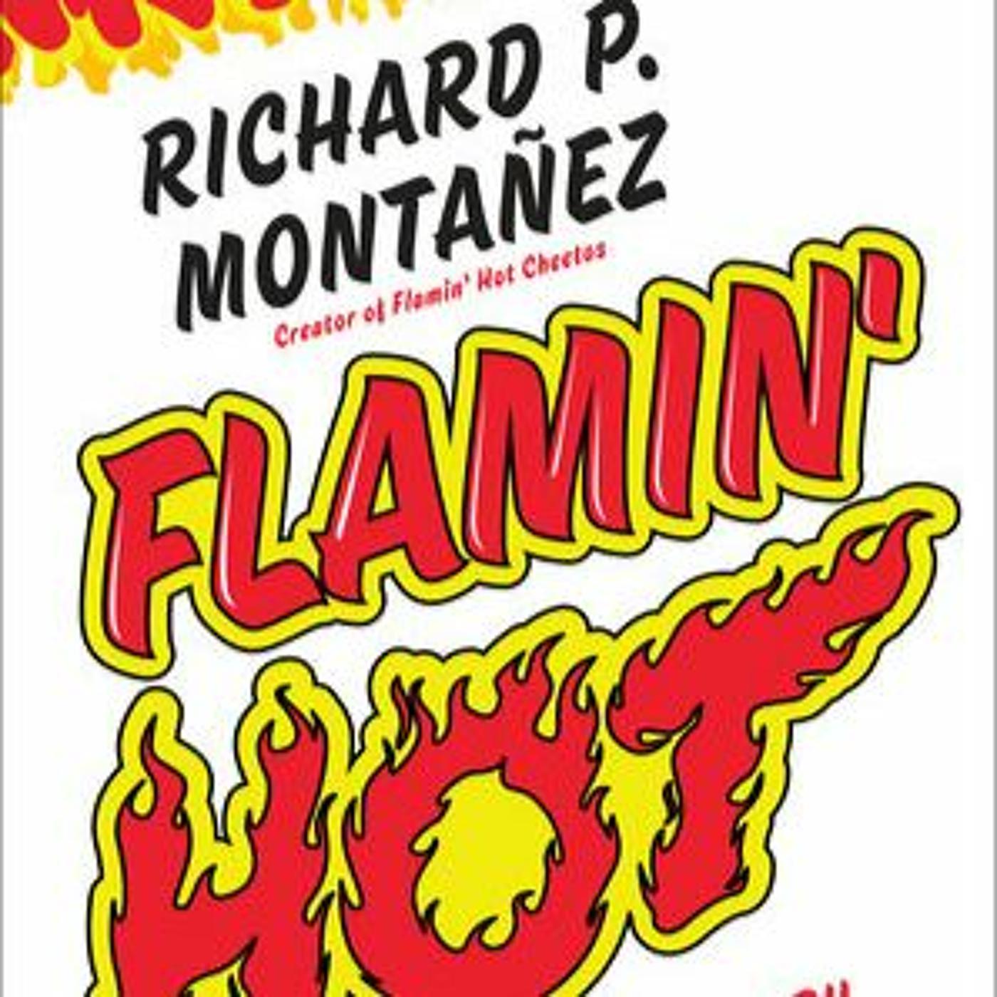 Ep. 39 Flaming Hot by Richard Montanez - Reading RainBROS Book Review ...
