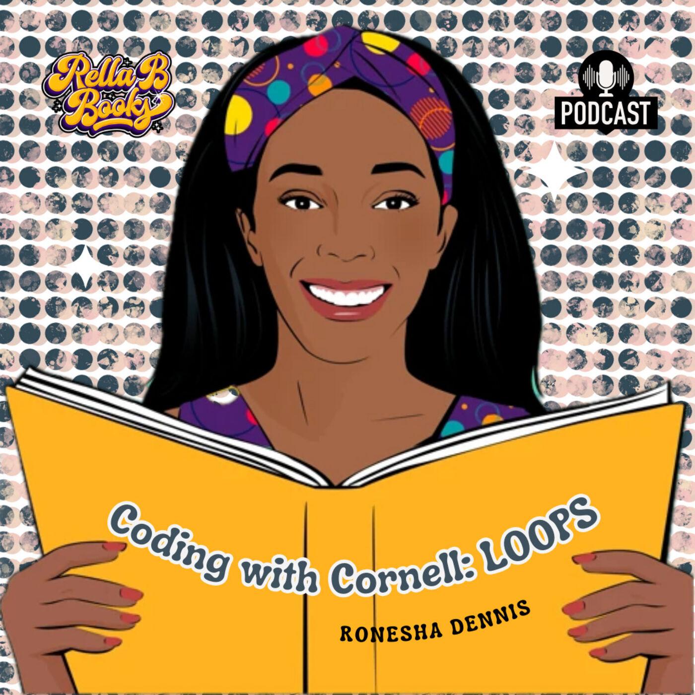 How Do Loops Make Coding Exciting? A Storytime with Ronesha D. Dennis, Author of 'Coding with ...