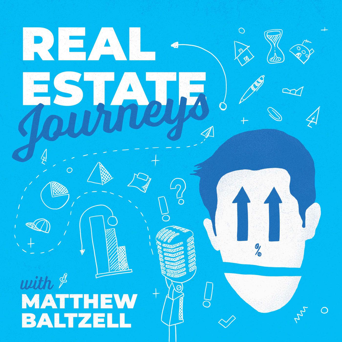 Real Estate Journeys (podcast) - Matthew Baltzell | Listen Notes