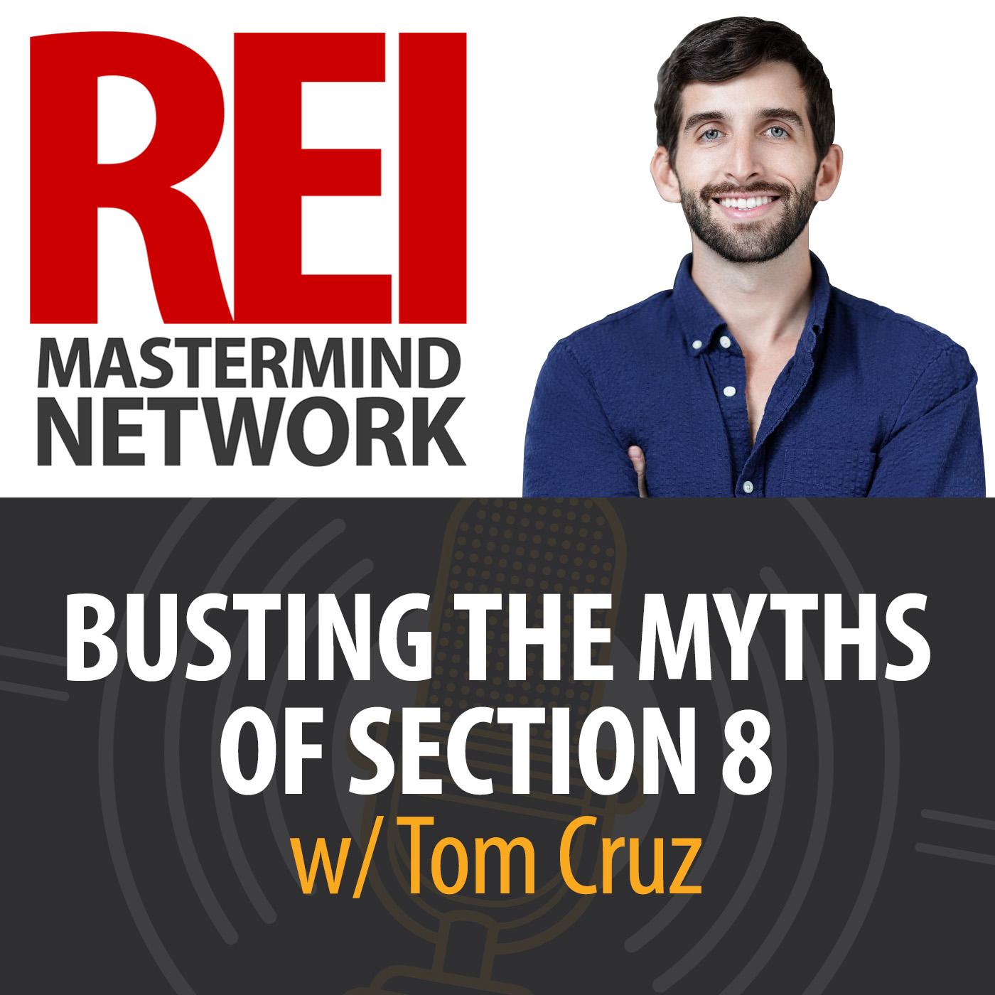 Busting the Myths of Section 8 with Tom Cruz - RealDealChat / Lessons ...