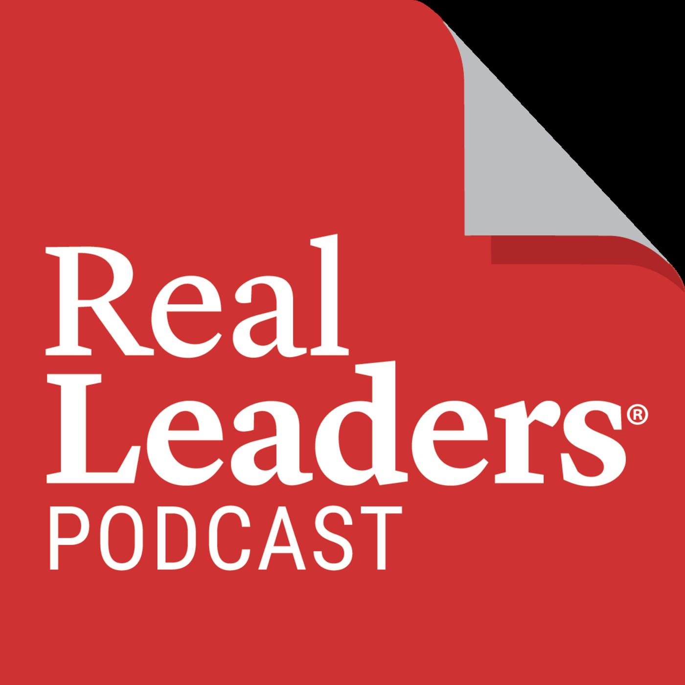 Real Leaders Podcast - Real Leaders Magazine, Kevin Edwards | Listen Notes
