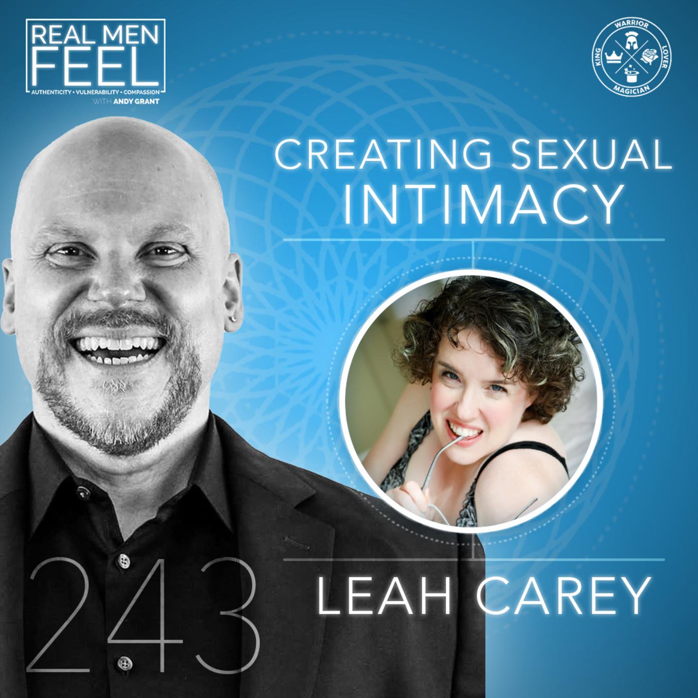 Creating Sexual Intimacy - Real Men Feel with Andy Grant (podcast ...