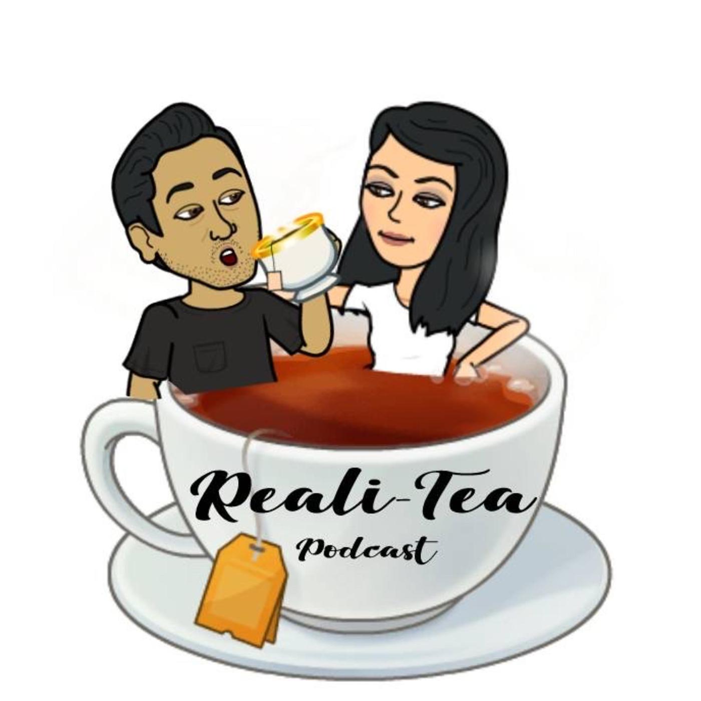 Reali-Tea with Ryan and Tori (podcast) - Reali-Tea | Listen Notes