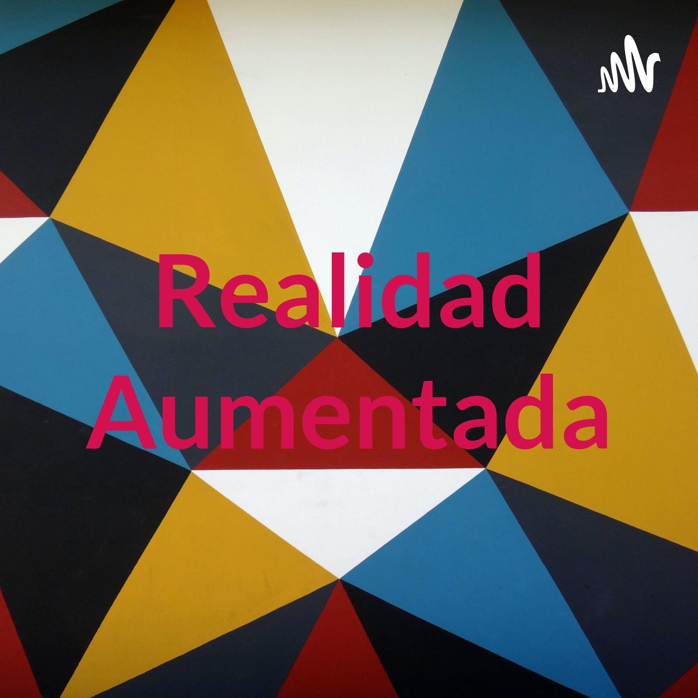 Realidad Aumentada (podcast) - Astul Cortez | Listen Notes