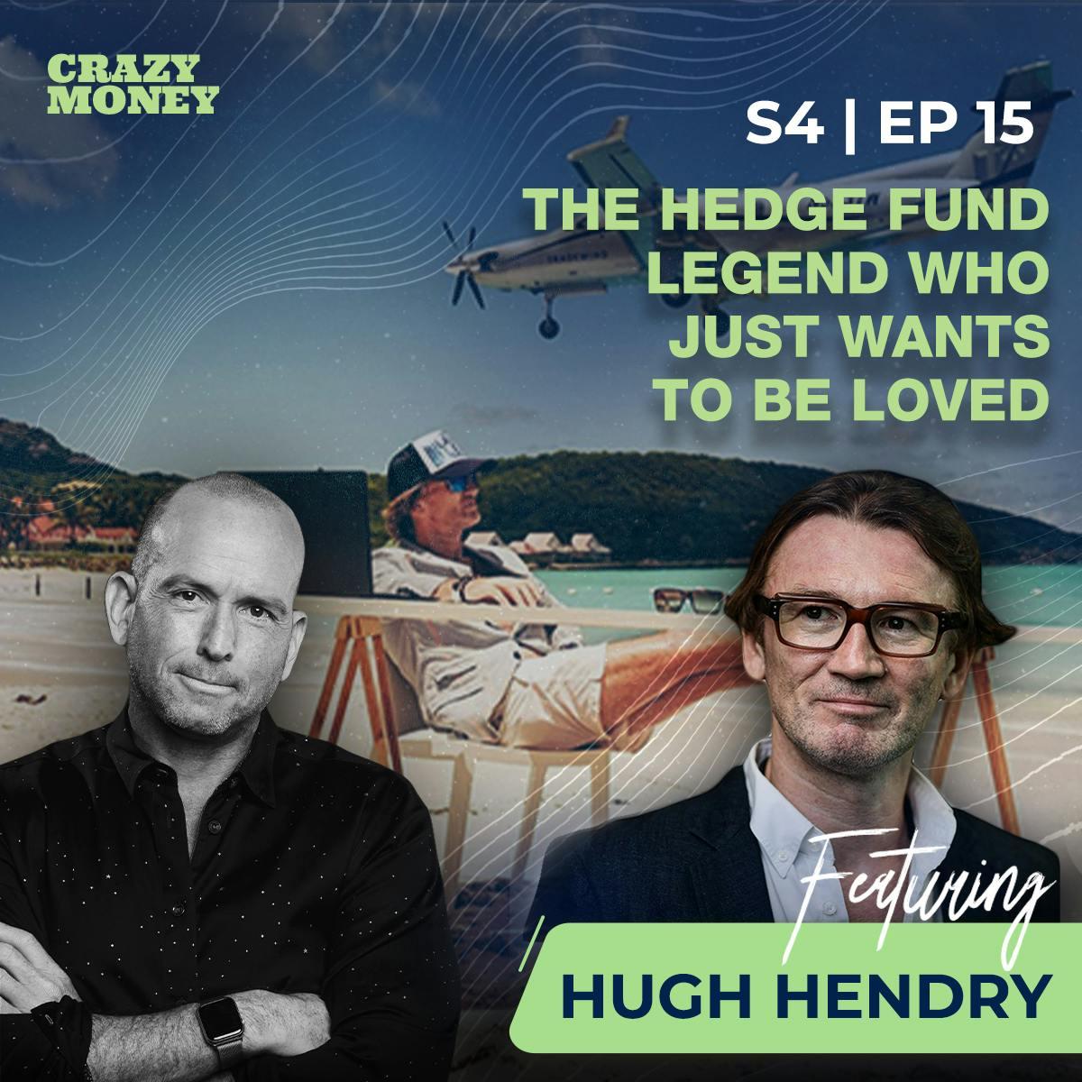 The Hedge Fund Legend Hugh Hendry - Reasonably Happy with Paul Ollinger ...