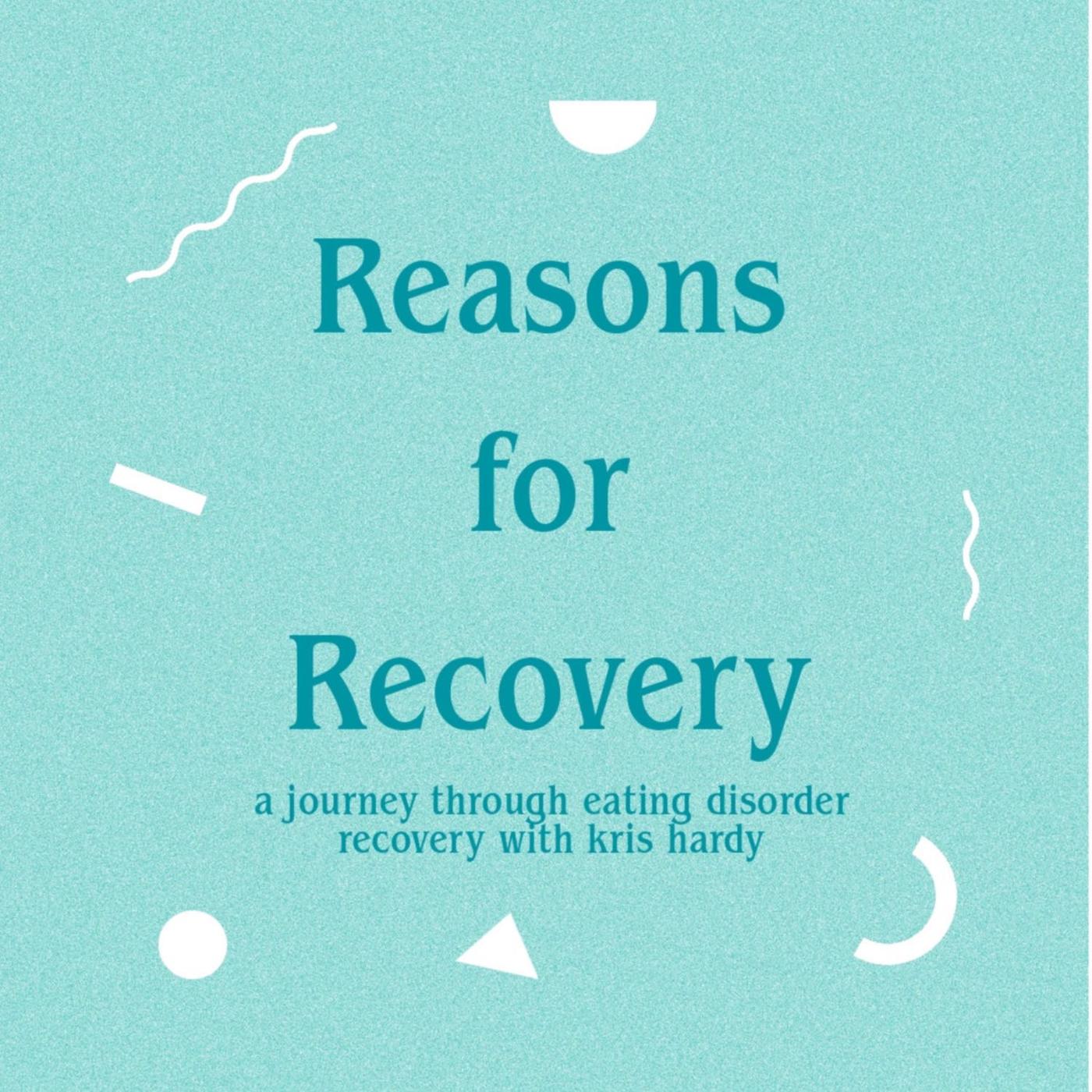 Reasons for Recovery (podcast) - Kris Hardy | Listen Notes