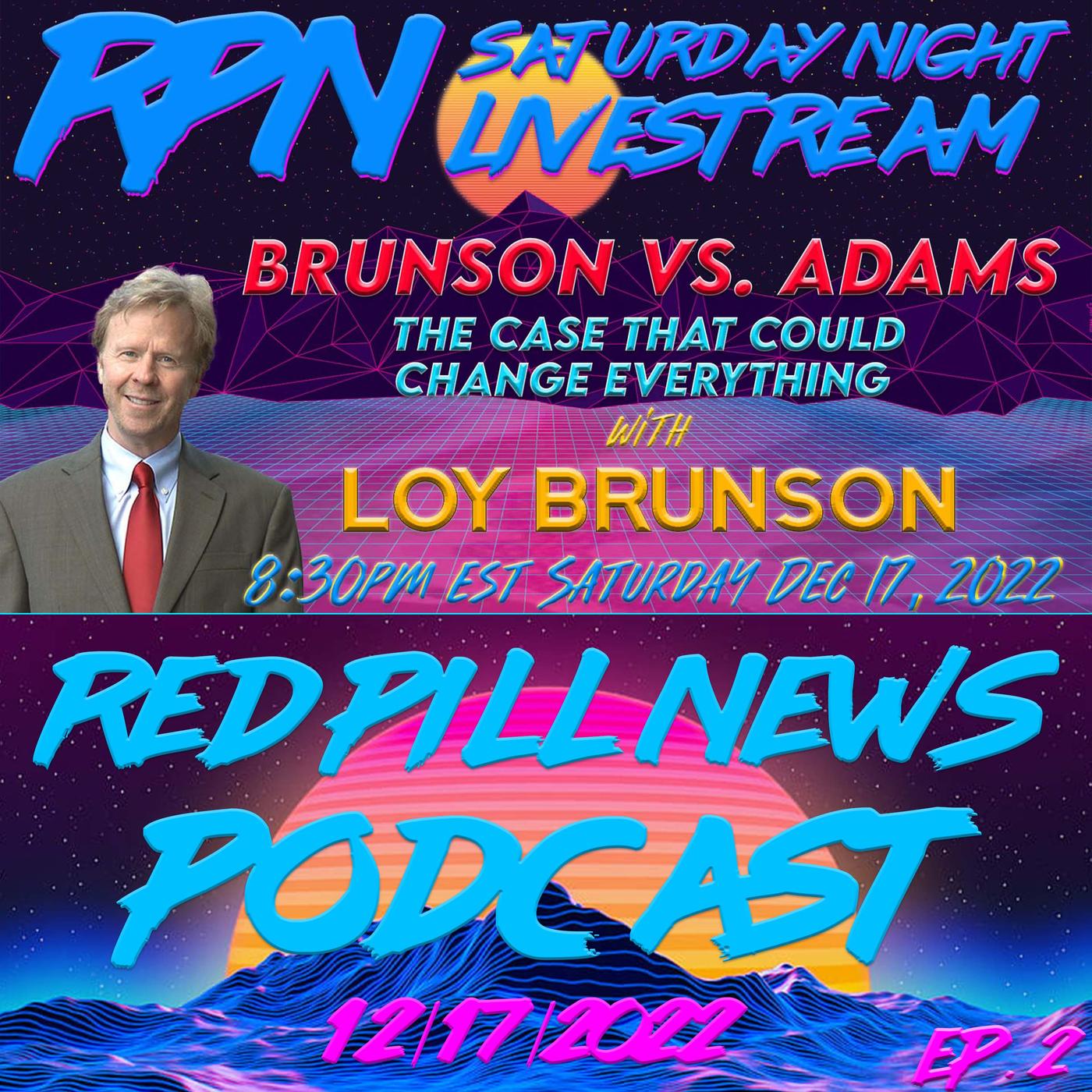 Brunson v. Adams with Loy Brunson on Sat. Night Livestream | Listen Notes