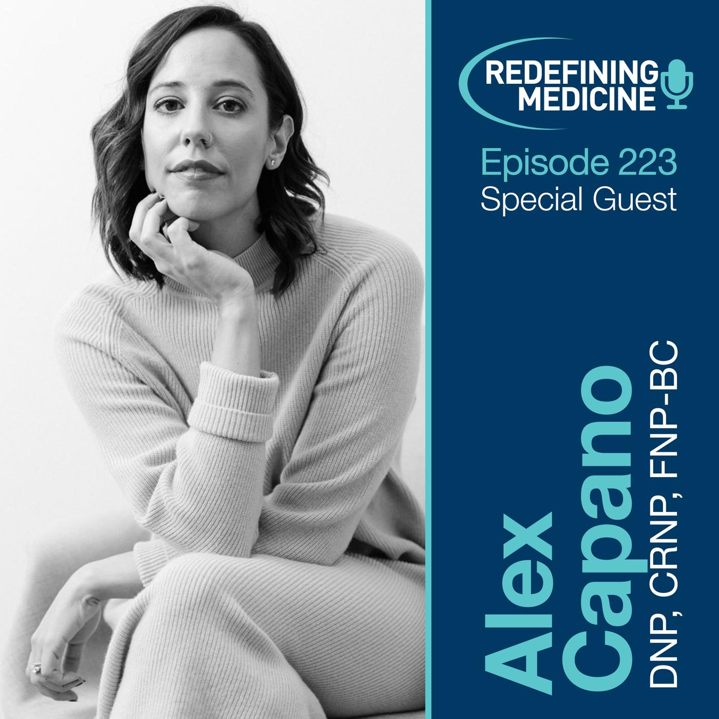 Redefining Medicine with special guest Dr. Alex Capano | Listen Notes