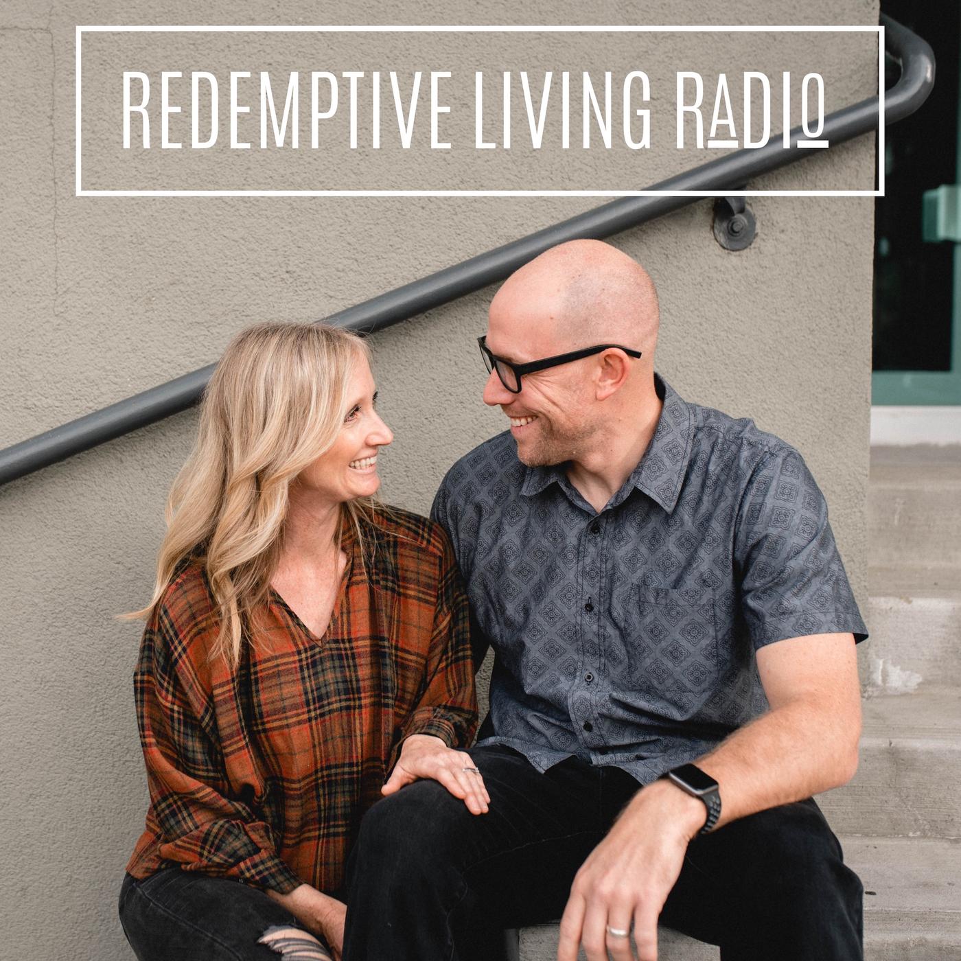 Redemptive Living Radio (podcast) - Redemptive Living Radio | Listen Notes