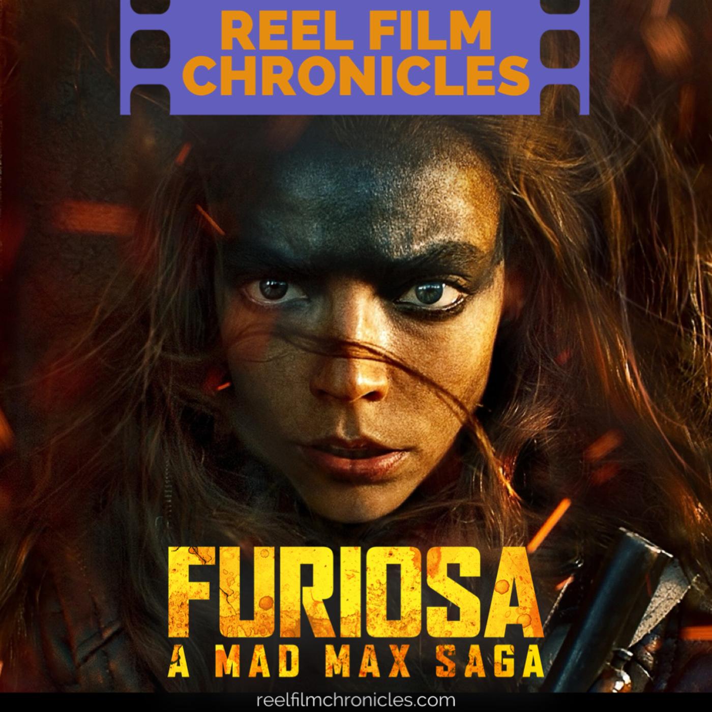 Furiosa: A Mad Max Saga (2024) - Reel Film Chronicles (Podcast ...