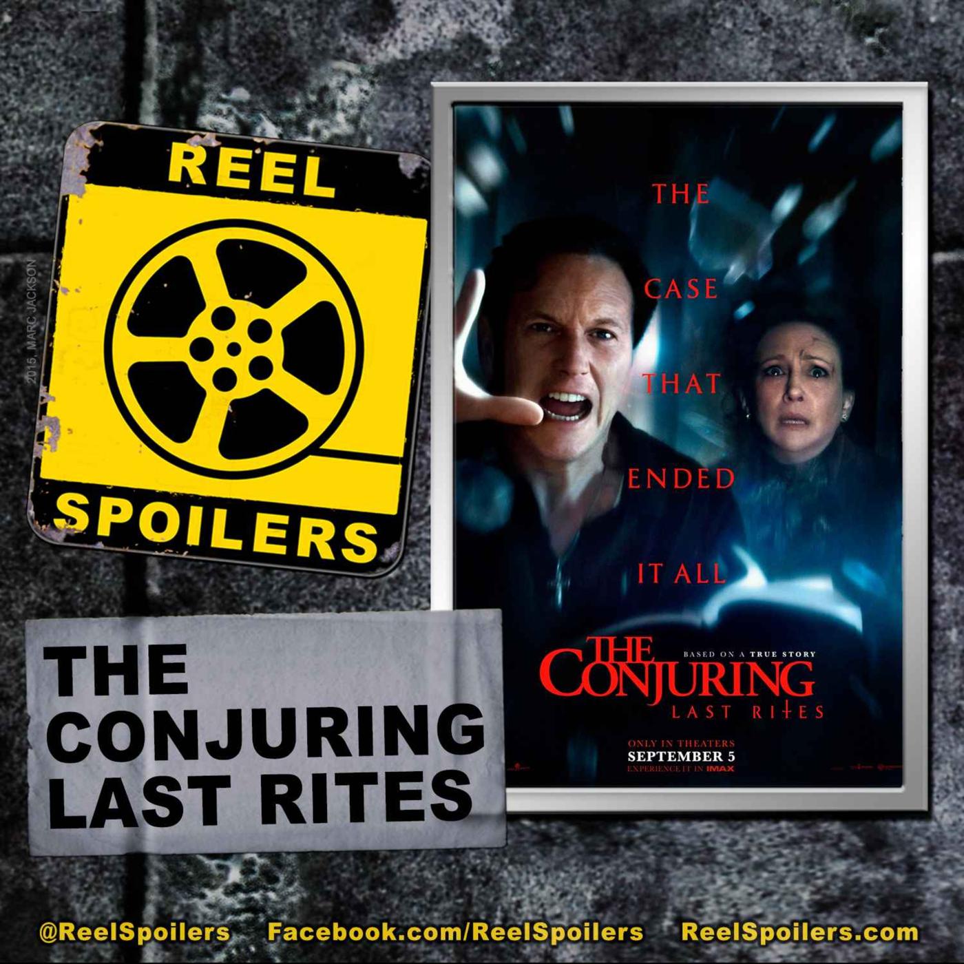 THE CONJURING LAST RITES w/ Matt F Basler - Reel Spoilers - Movie ...