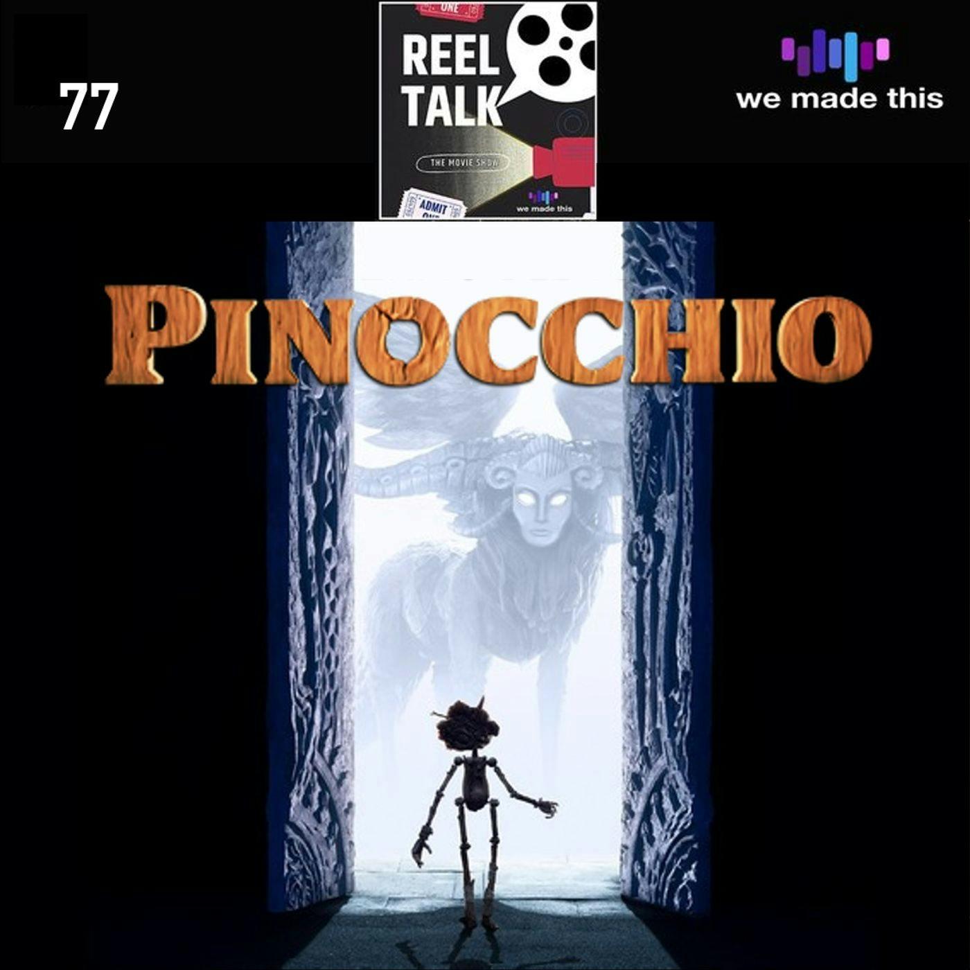77. Pinocchio (w/ Thomas Mariani) - Reel Talk: The Movie Show (podcast ...
