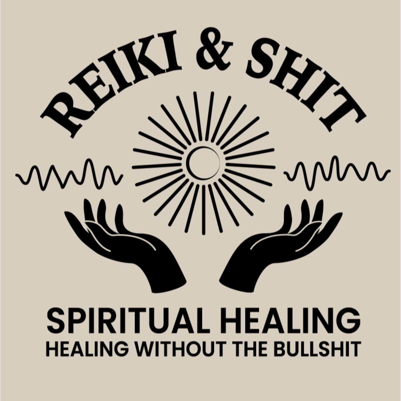Reiki And Shit (podcast) - Joe And Meikel | Listen Notes
