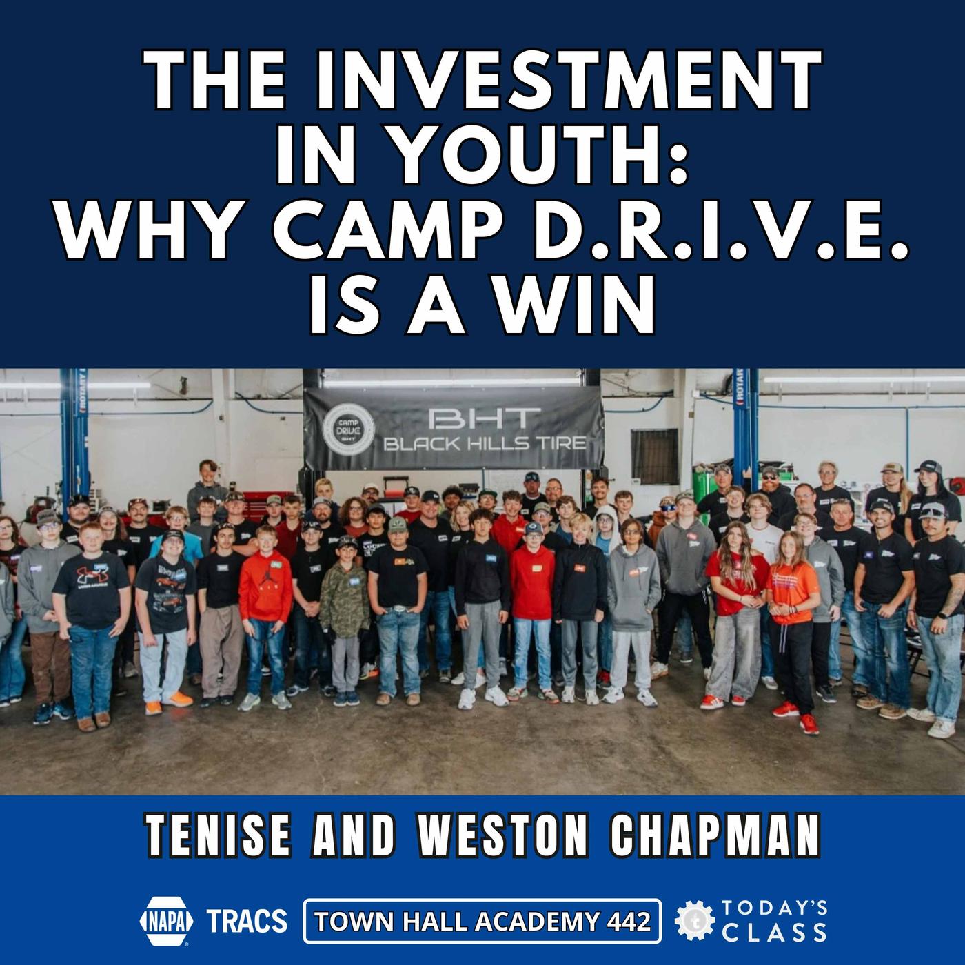 The Investment in Youth: Why Camp D.R.I.V.E. is a Win [THA 444 ...