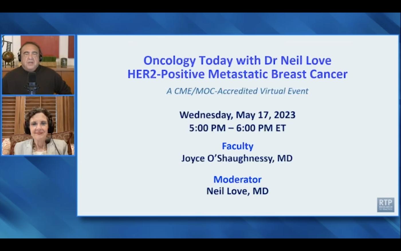 Oncology Today with Dr Neil Love — HER2-Positive Metastatic Breast ...