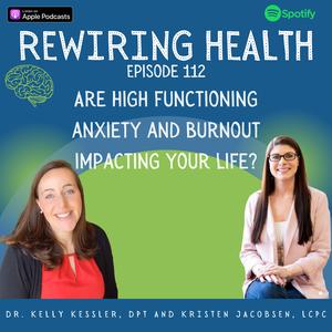 #112 (Kristen Jacobsen) Are High Functioning Anxiety and Burnout ...