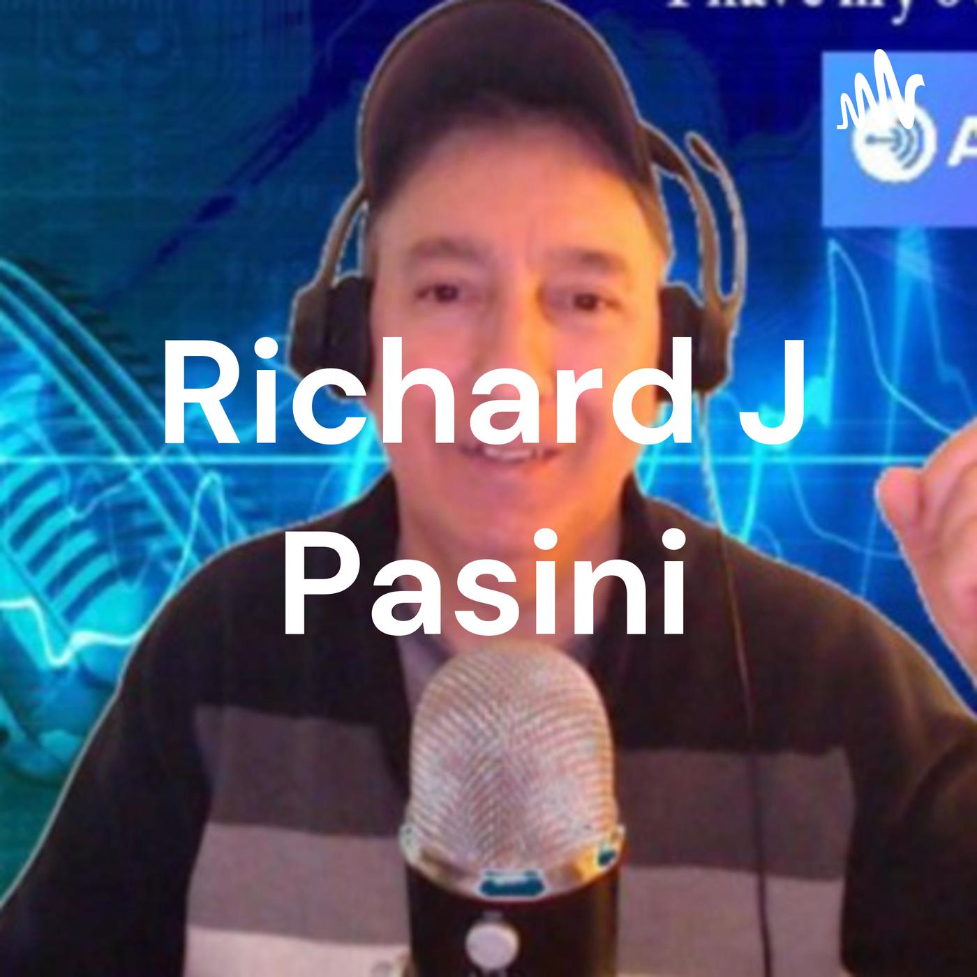 Richard J Pasini (podcast) - Richard J Pasini | Listen Notes