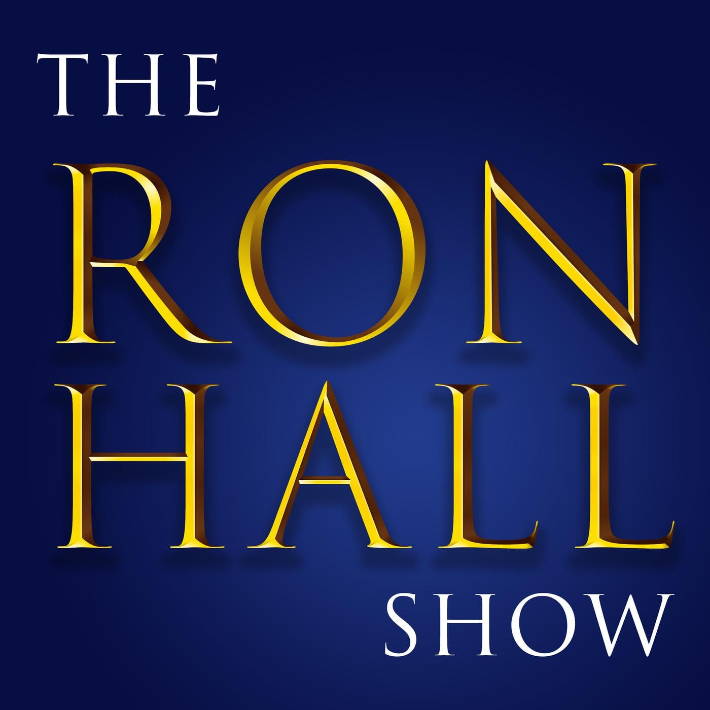 Ron Hall Show™ (podcast) - Ron Hall | Listen Notes