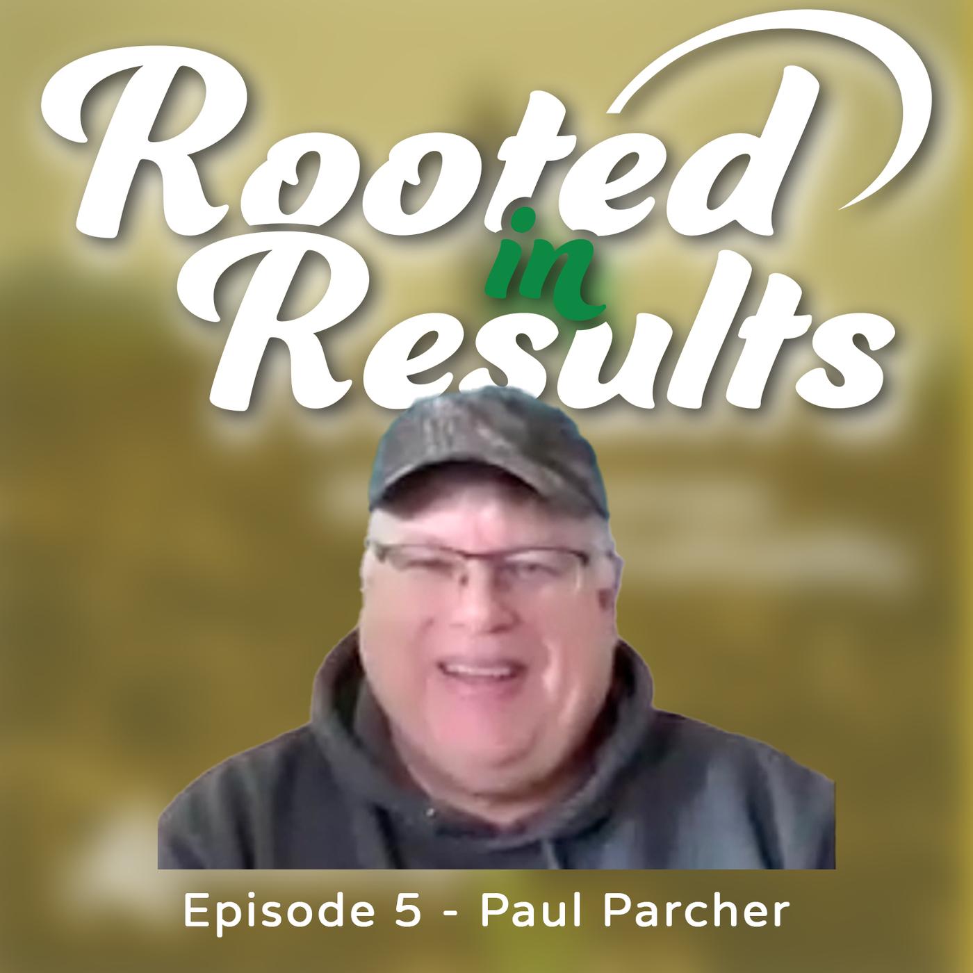 #5 Paul Parcher | Corn vs. Beans: Soil Conditions Explained | Listen Notes