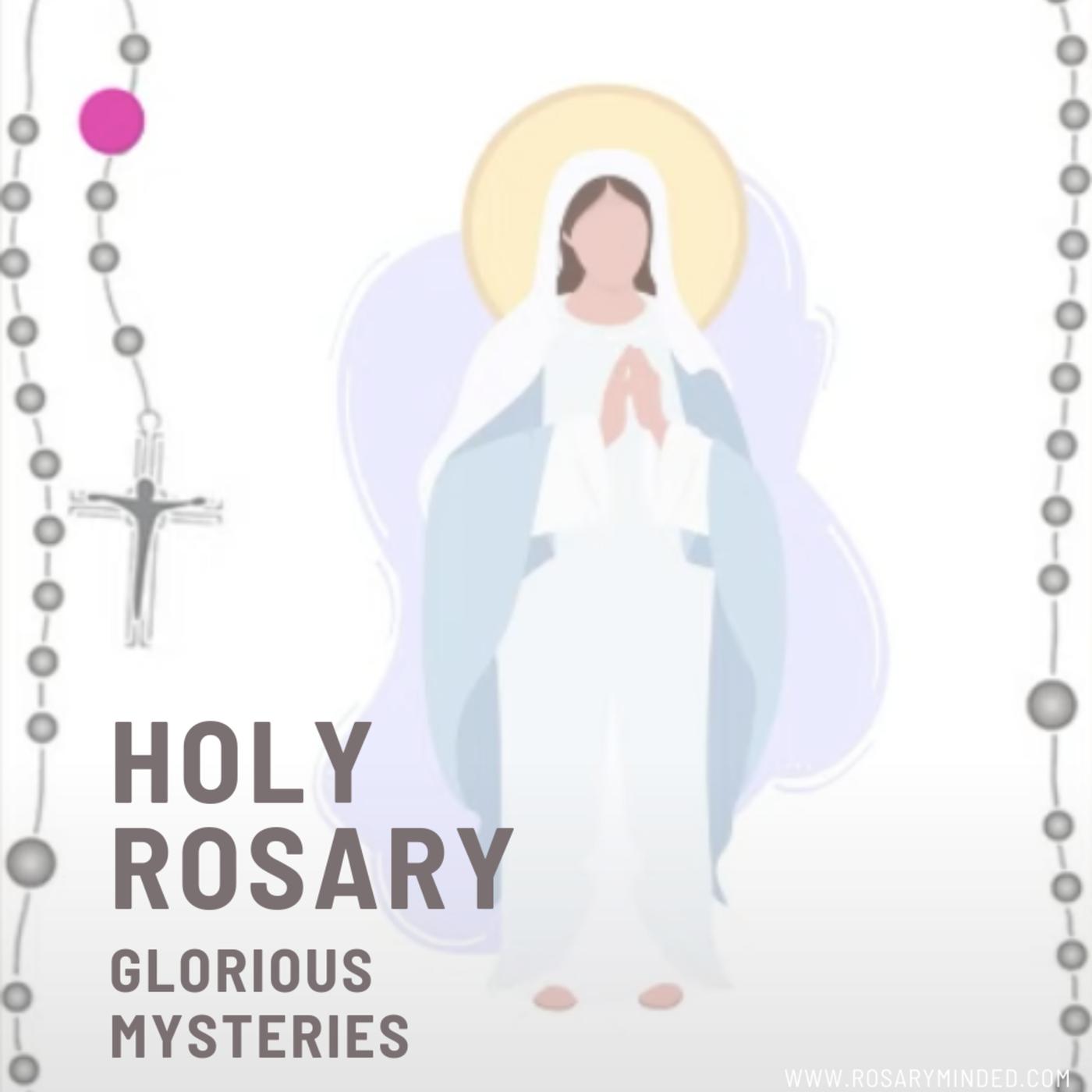 Today's Rosary -- GLORIOUS Mysteries Wednesday (July 12) | Listen Notes