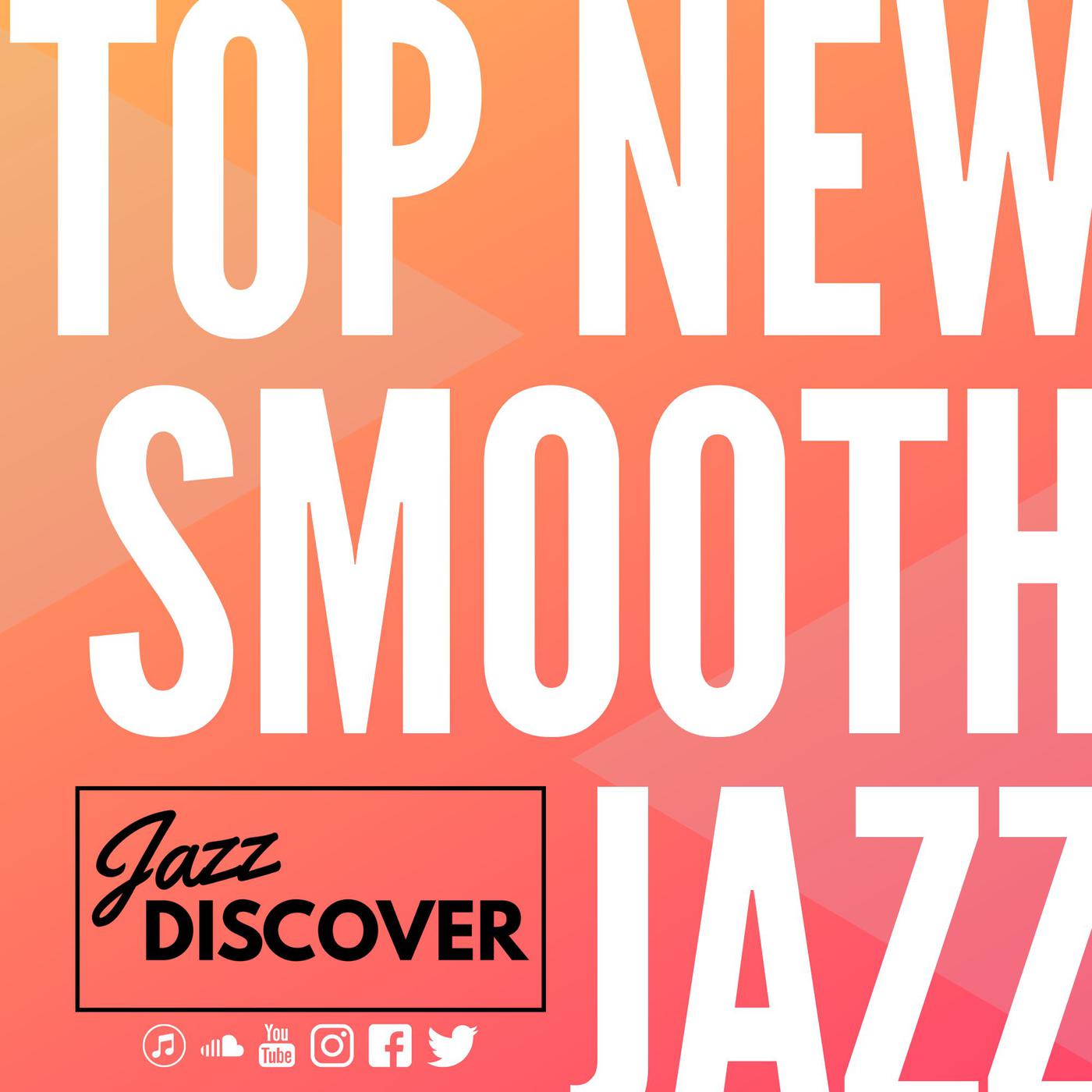 Top Smooth Jazz (90 Mins of New Smooth Jazz Mix) – July 2022 | Listen Notes