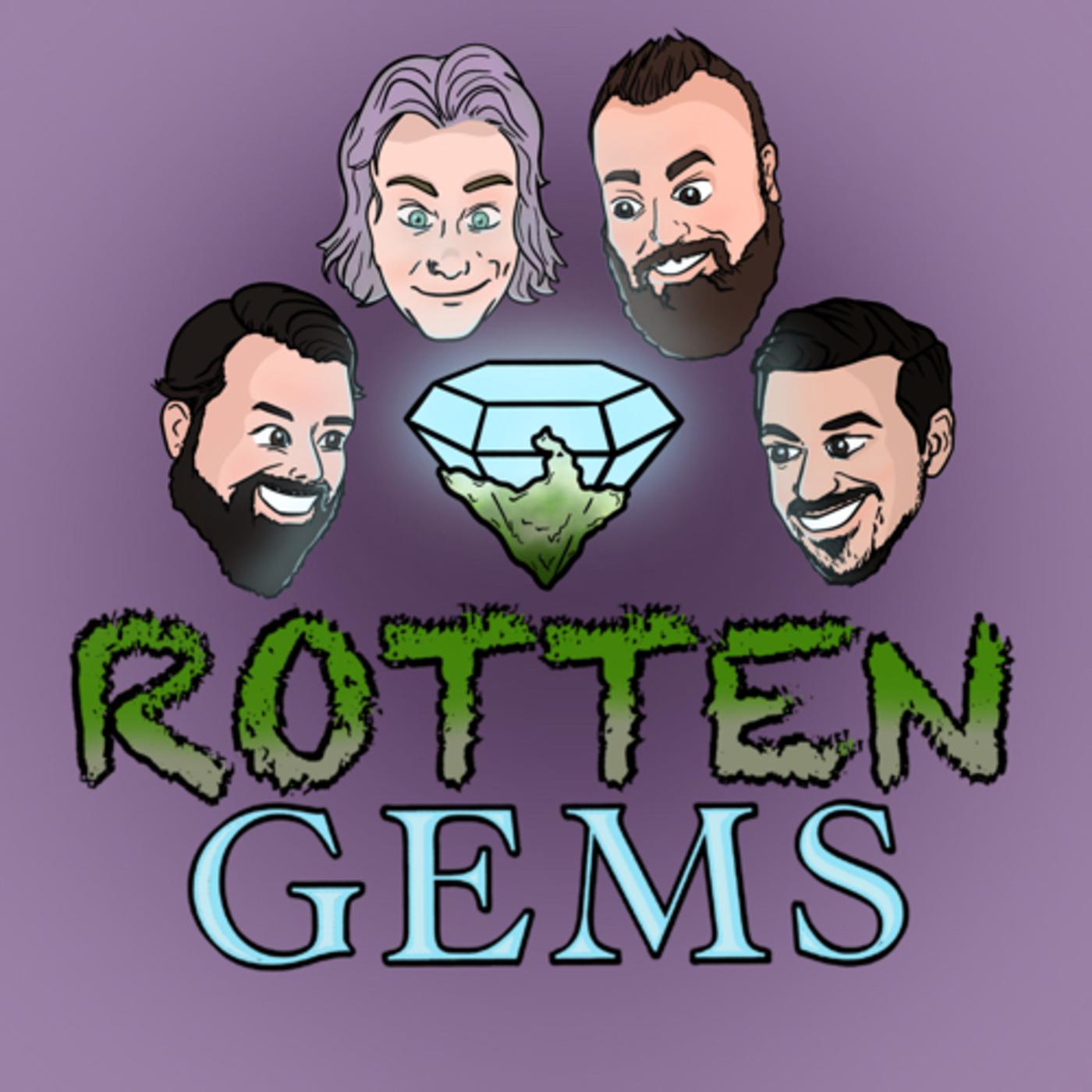 Rotten Gems (podcast) - Rotten Gems | Listen Notes