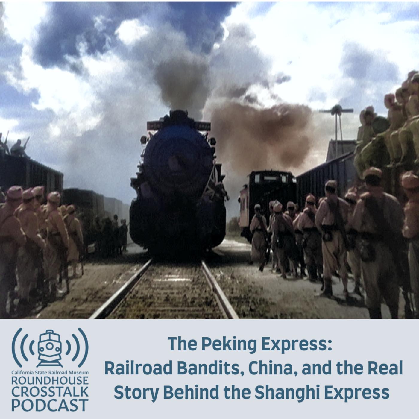 The Peking Express: Railroad Bandits, China, and the Real Story Behind ...