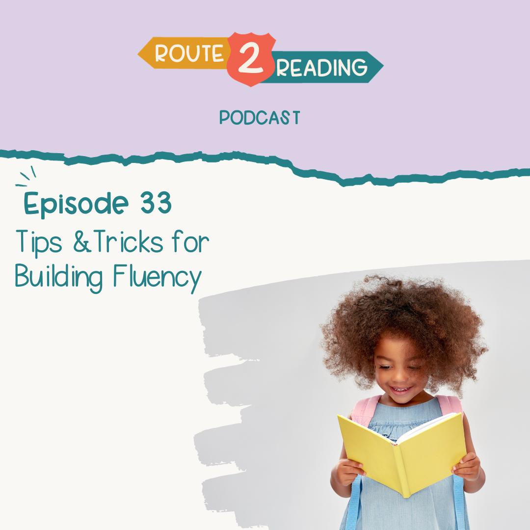 Tips and Tricks for Building Fluency - Route2Reading (podcast) | Listen ...