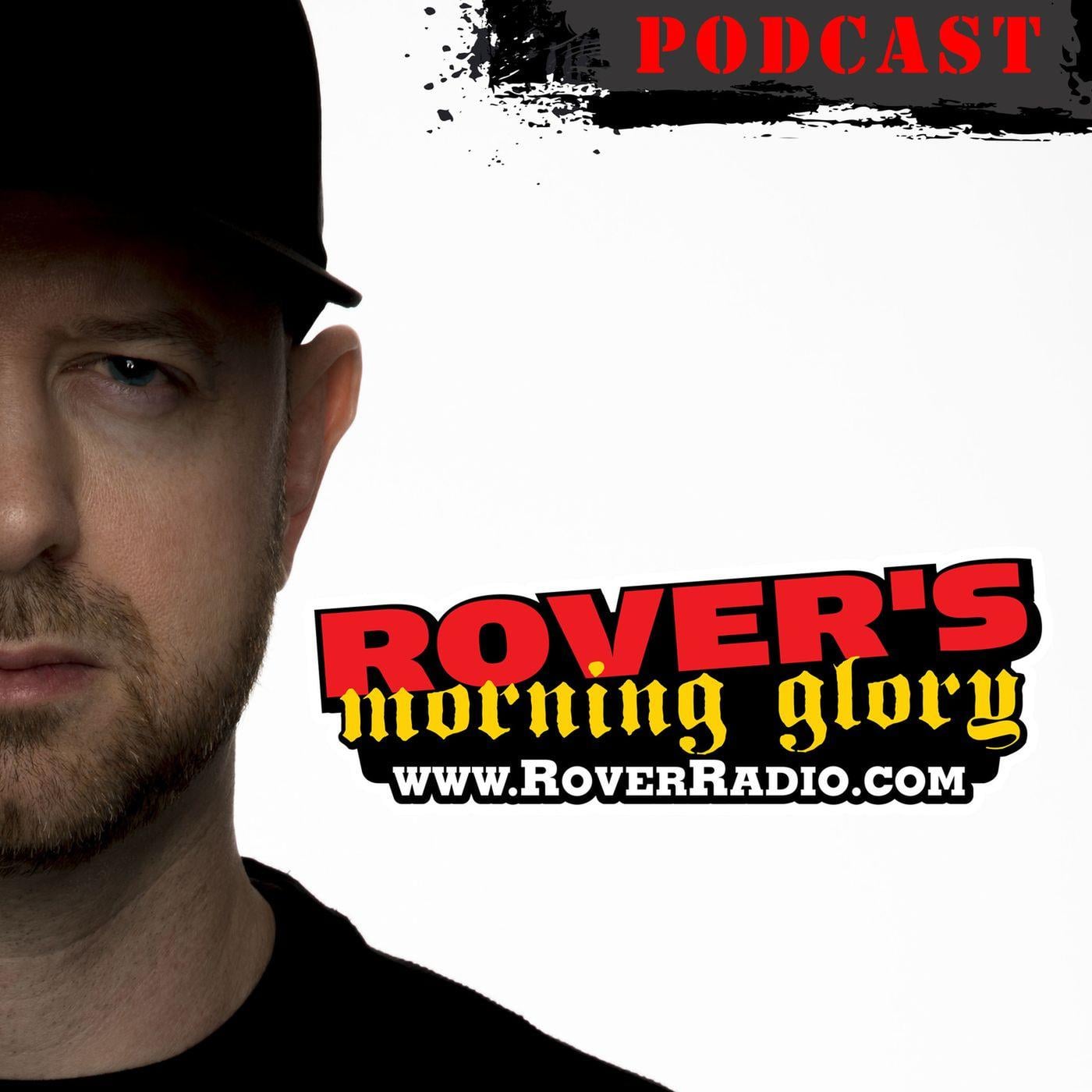 Rover's Morning Glory (podcast) - Rover, Duji, Dieter, Charlie, Jeffrey ...