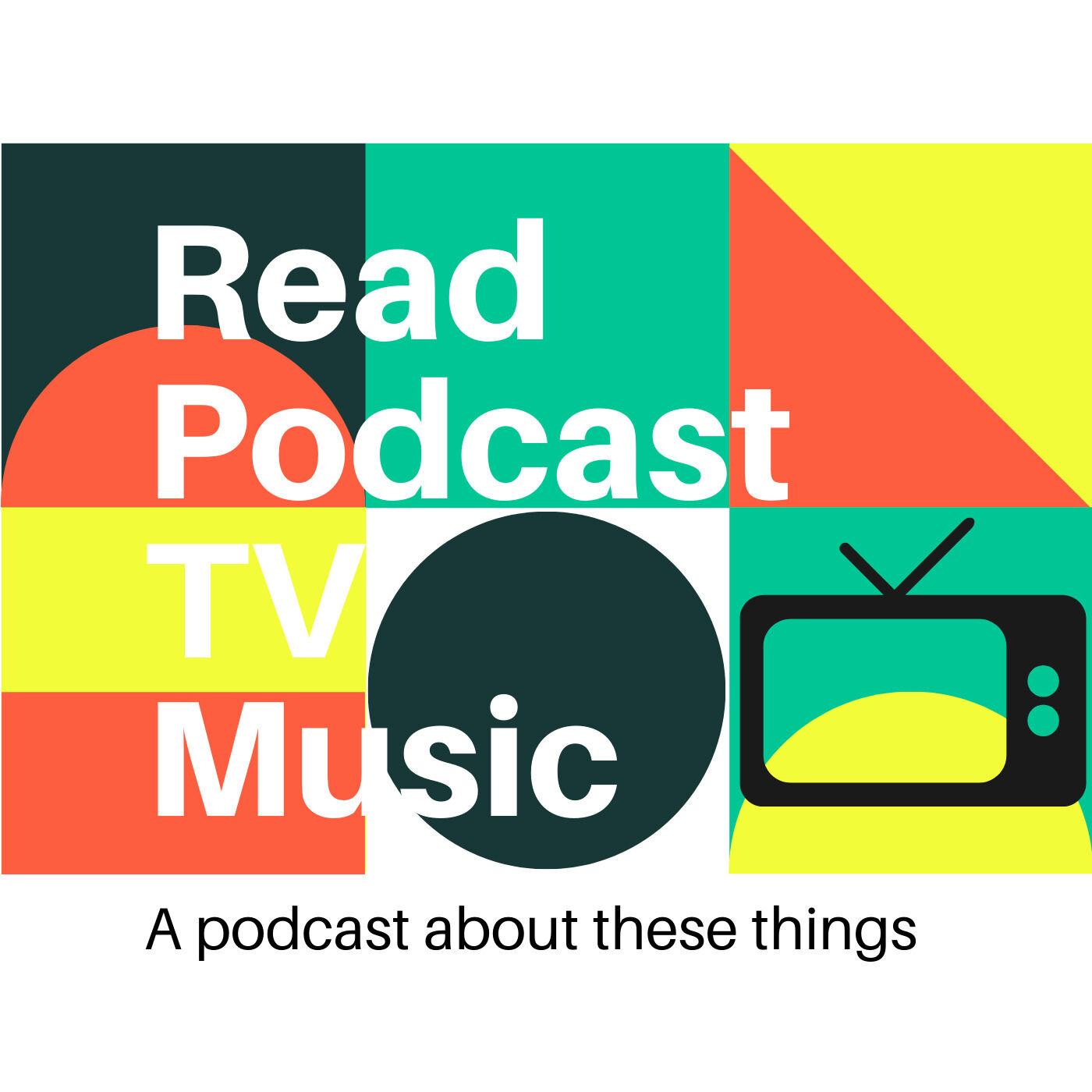 Ep 6/ Stupified - RPTM - Read, Podcast, TV, Music | Listen Notes