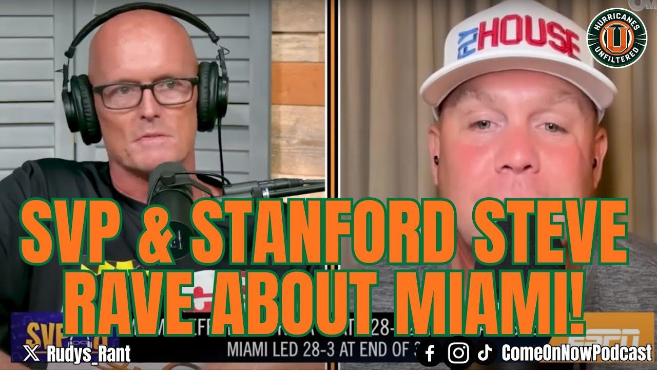 Scott Van Pelt & Stanford Steve RAVE About the Miami Hurricanes & Call ...