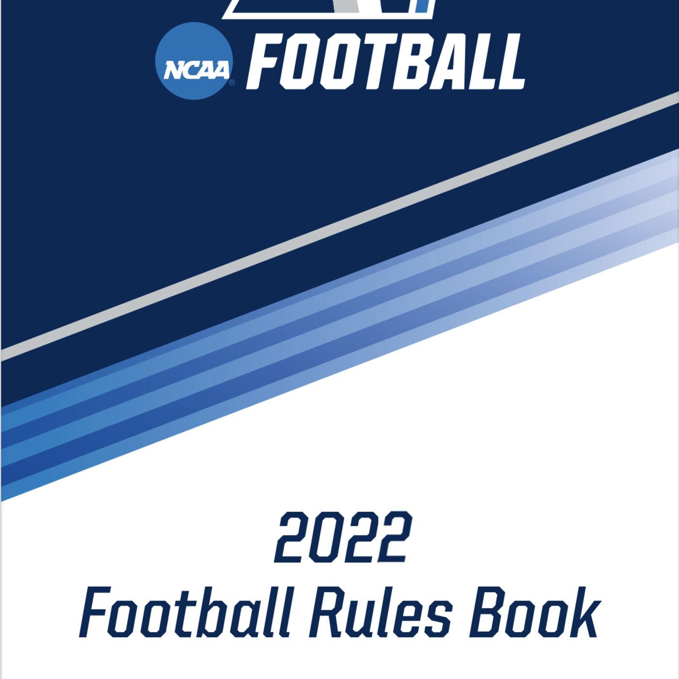 2024 NCAA Rule Book Rule 7 - Rule 11 Podcast: College Football ...