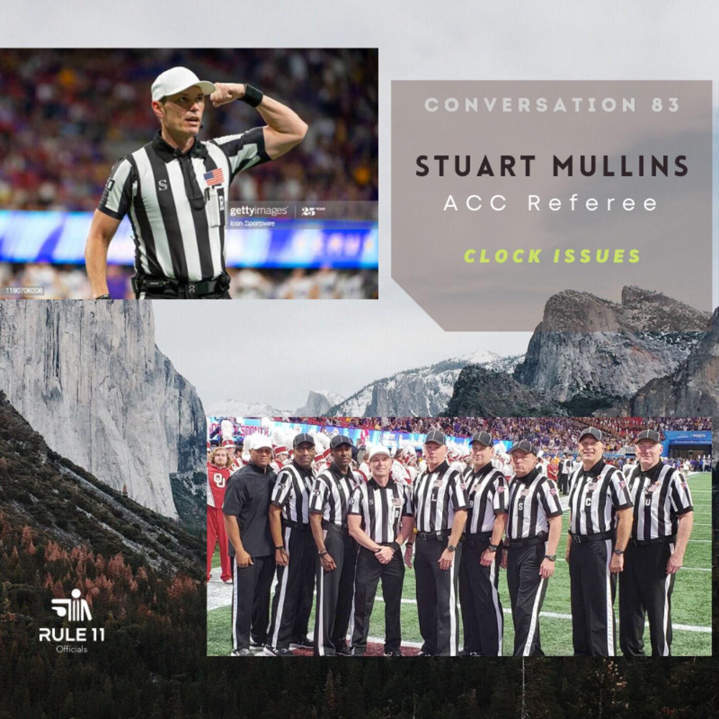Conversation 83: ACC Referee Stuart Mullins - Rule 11 Podcast: College ...