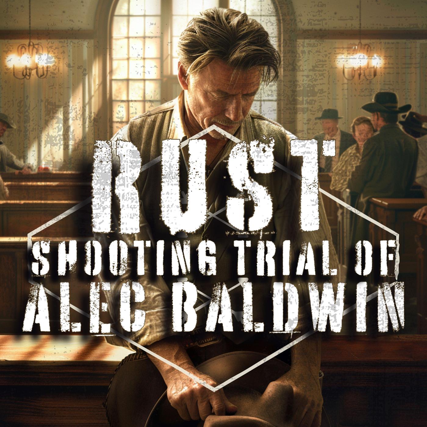 Rust Movie Shooting Trial Of Alec Baldwin (podcast) - True Crime Today ...