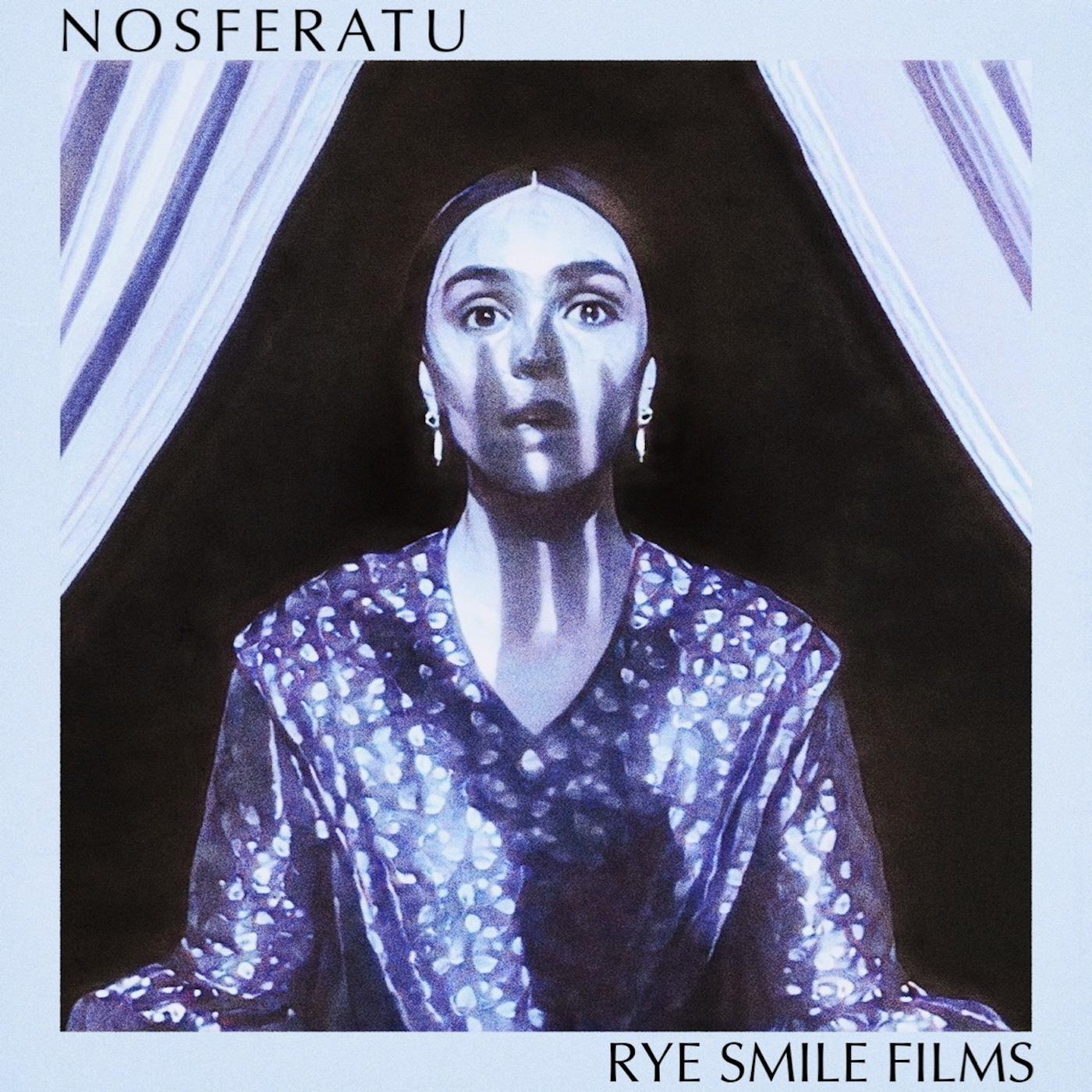 Nosferatu (2024) - Rye Smile Films (podcast) | Listen Notes