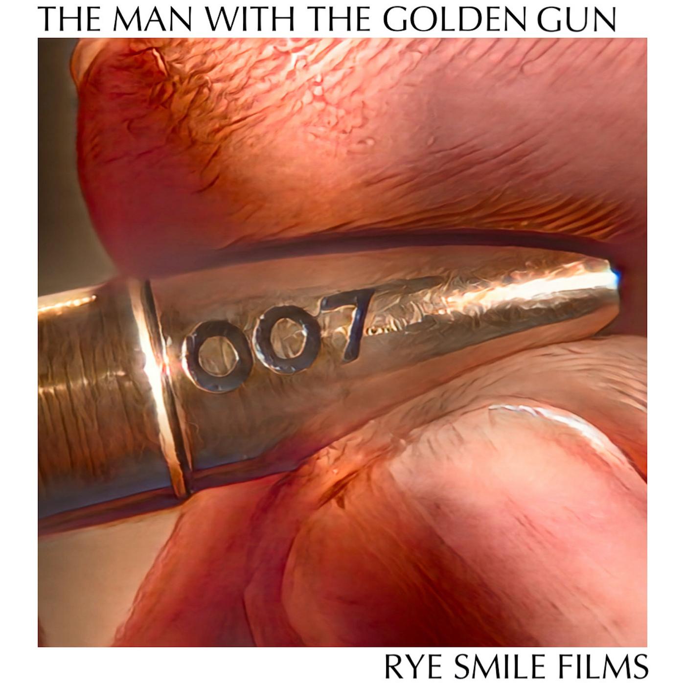 The Man with the Golden Gun (1974) - Rye Smile Films (podcast) | Listen ...