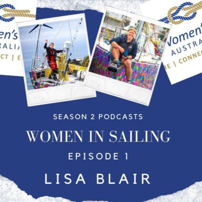 Women In Sailing - Lisa Blair - Women In Sailing Podcast Series ...