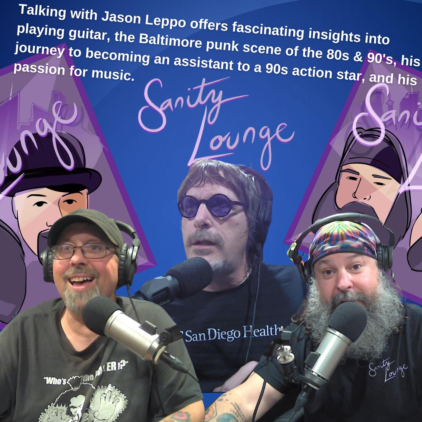 #5 - Jason Leppo - Sanity Lounge (podcast) | Listen Notes