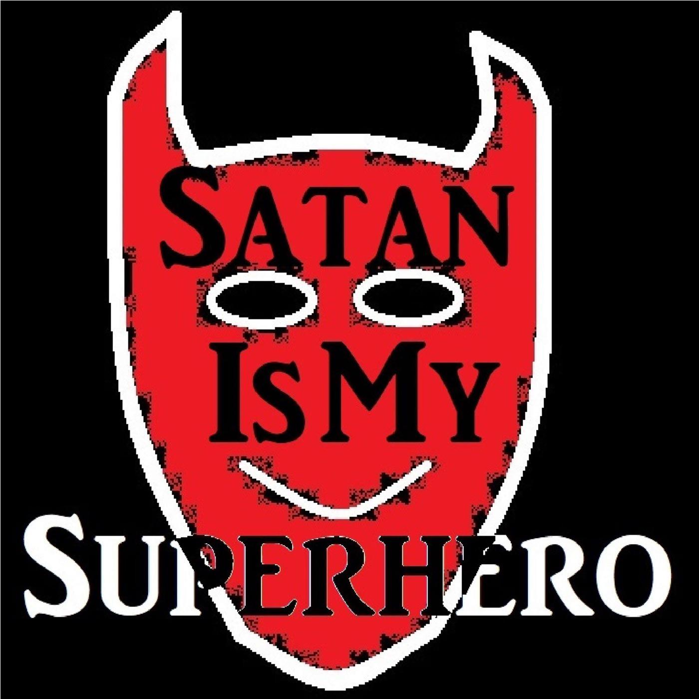 The Exorcist - Satan is my Superhero (podcast) | Listen Notes