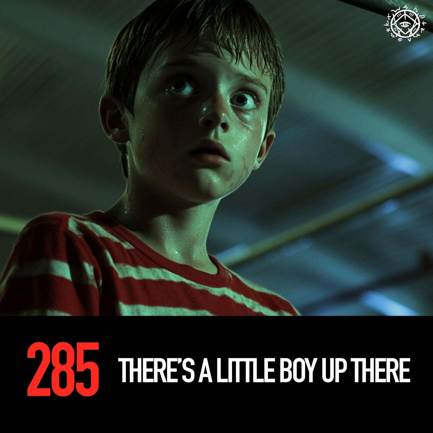 The Boy - Scared To Death (podcast) | Listen Notes