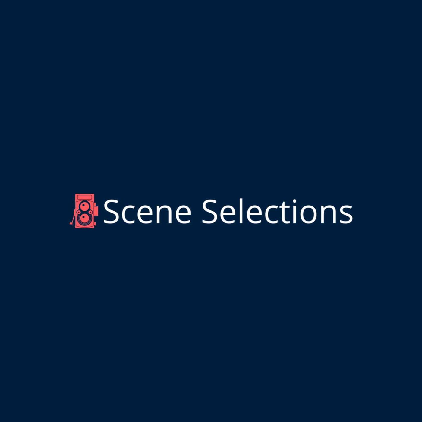 Scene Selections (podcast) - Henry | Listen Notes