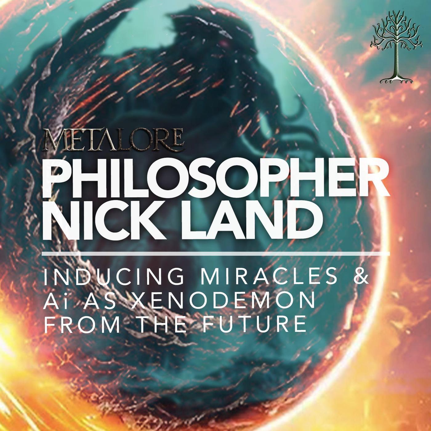 Philosopher NICK LAND | Ai as Demon From the Future Pulling Our Strings ...