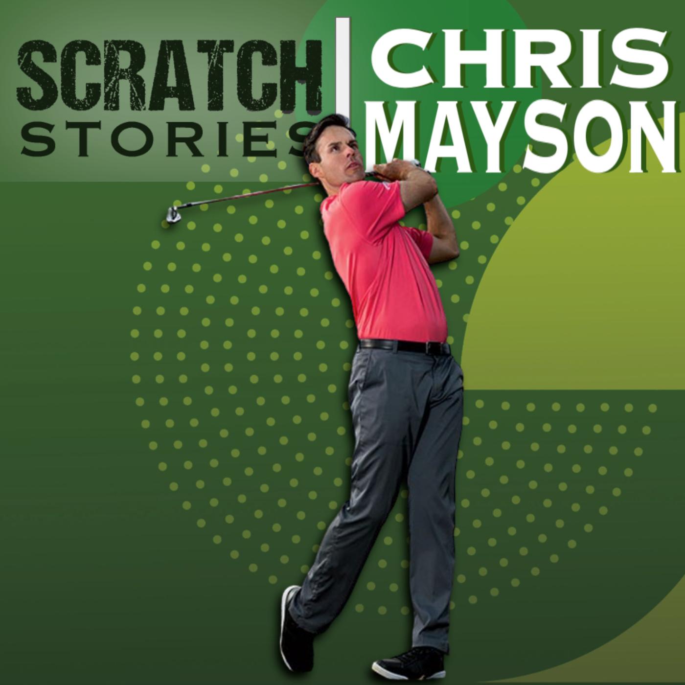 Chris Mayson: PGA TOUR Coach | Scratch Stories Ep. 12 | Listen Notes