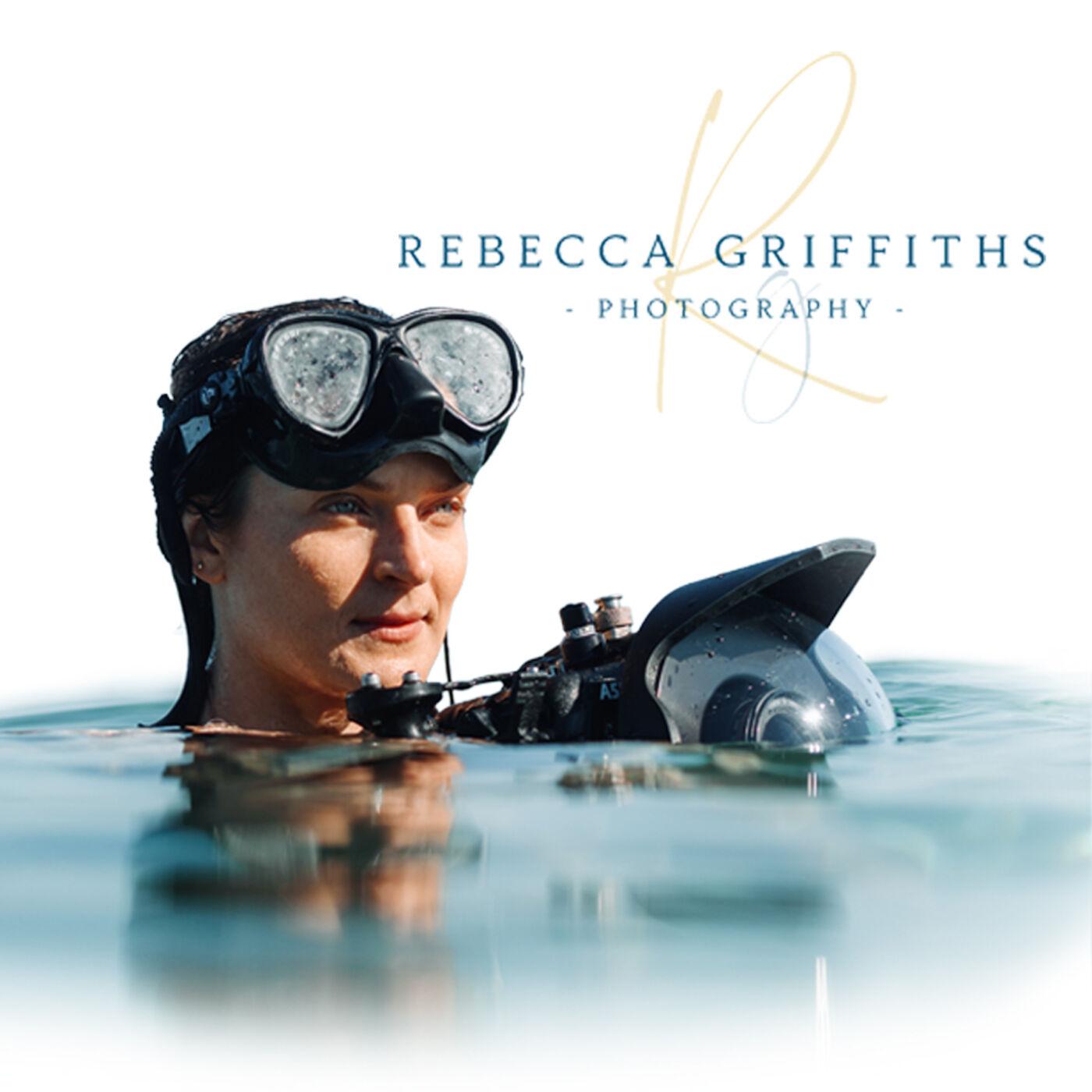 Rebecca Griffiths - Freediving photography & conservation - S02 E14 ...