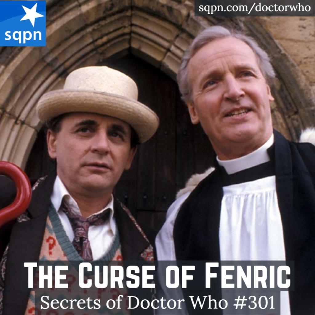 The Curse of Fenric - Secrets of Doctor Who (播客) | Listen Notes