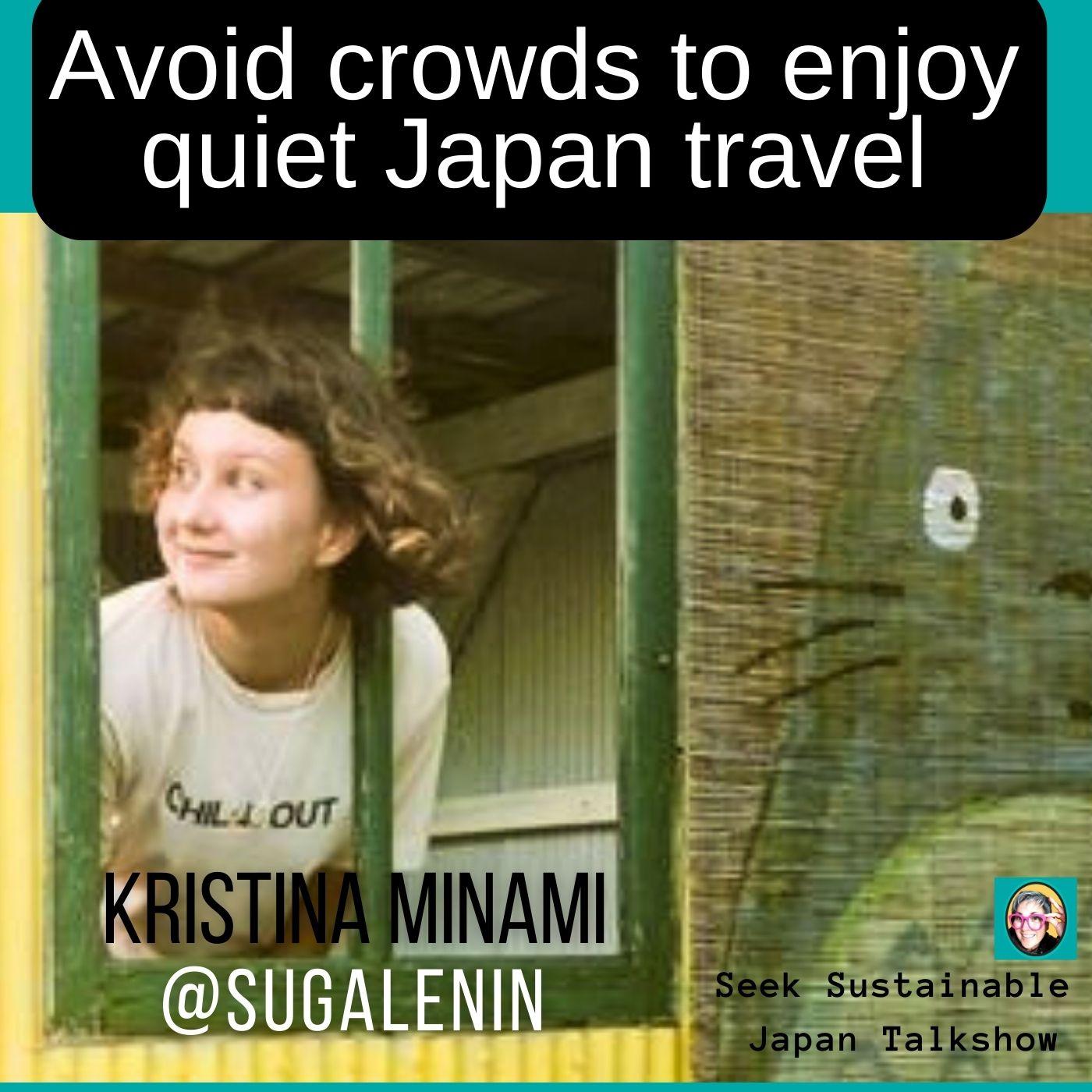 Avoid crowds for Japan travel - talking with Instagram influencer ...